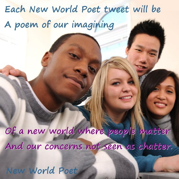 New World Poet – Making More of Today